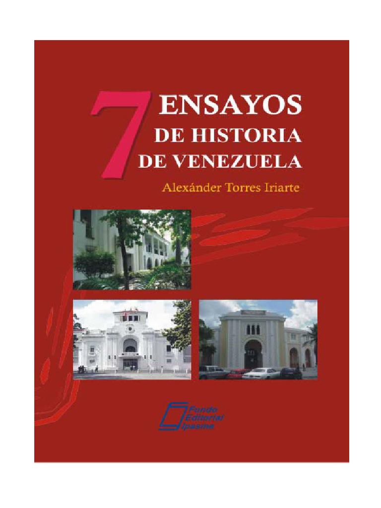 7 Ensayos de Historia de Venezuela | PDF