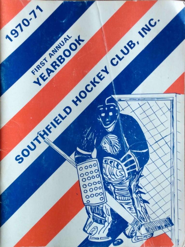 Southfield Hockey Club 1970-71 1st Yearbook | PDF