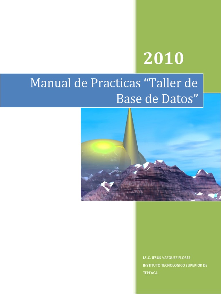 Manual de Practicas de Taller de BD Isc | PDF | Bases de datos | Mi sql
