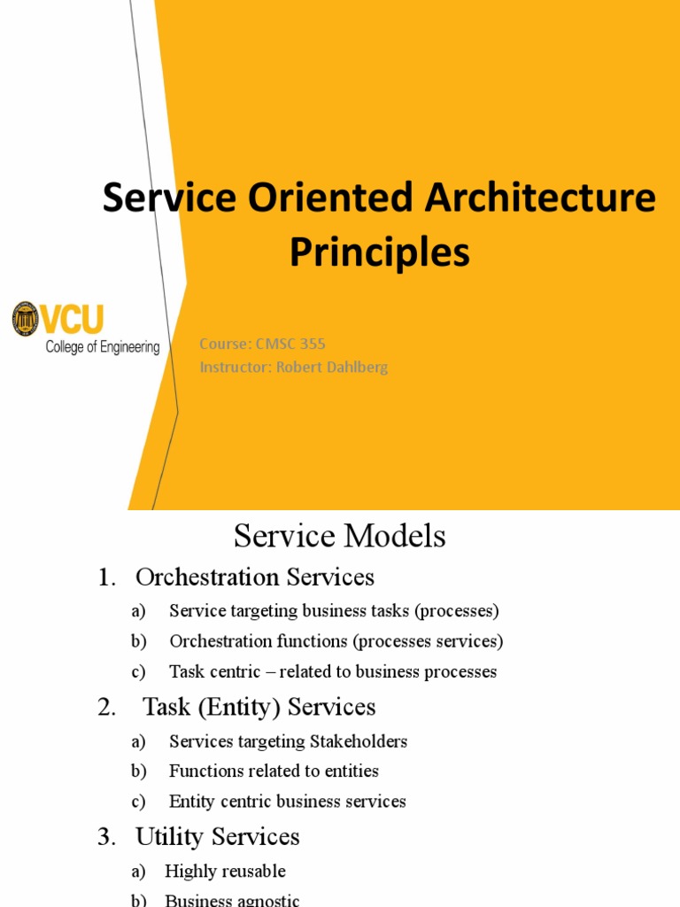 SOA Principles Presentation CMSC441 | PDF | Service Oriented Architecture | Software Architecture