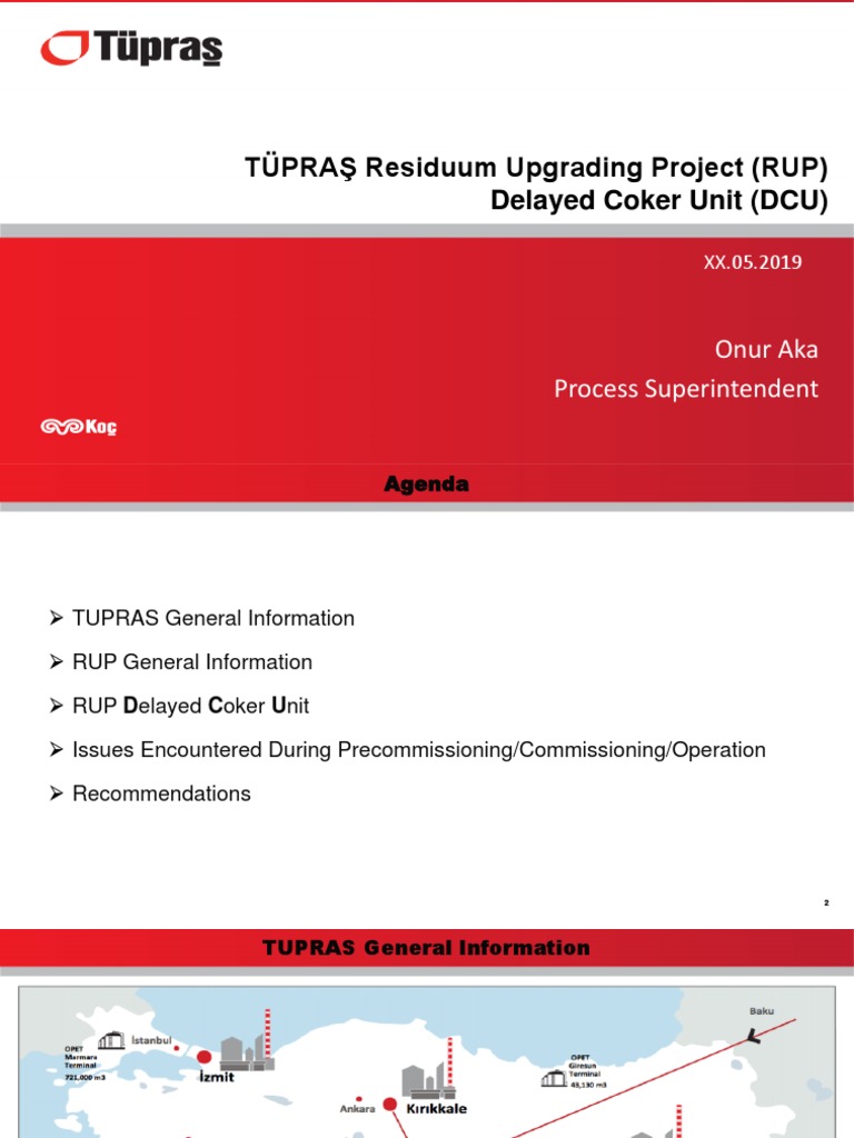 TUPRAS Residuum Upgrading Project at Izmit Refinery Aka TUPRAS DCU ...
