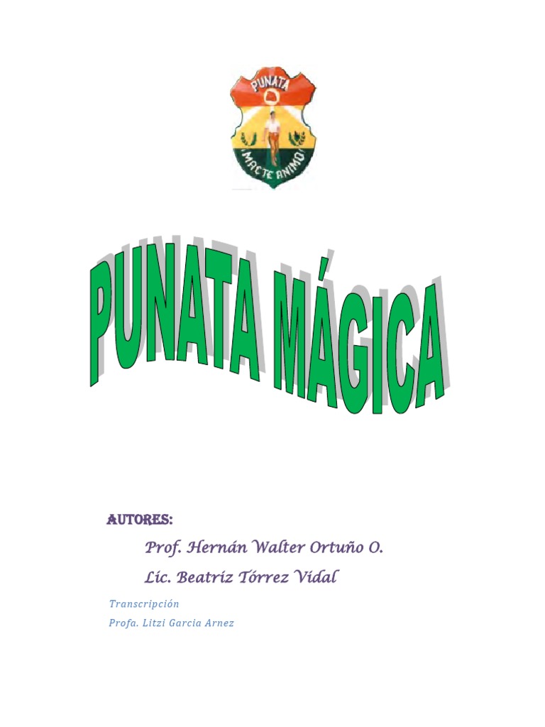 Punata Magica y Sus Realidades (Hernan Walter Ortuno - Beatriz Torres ...