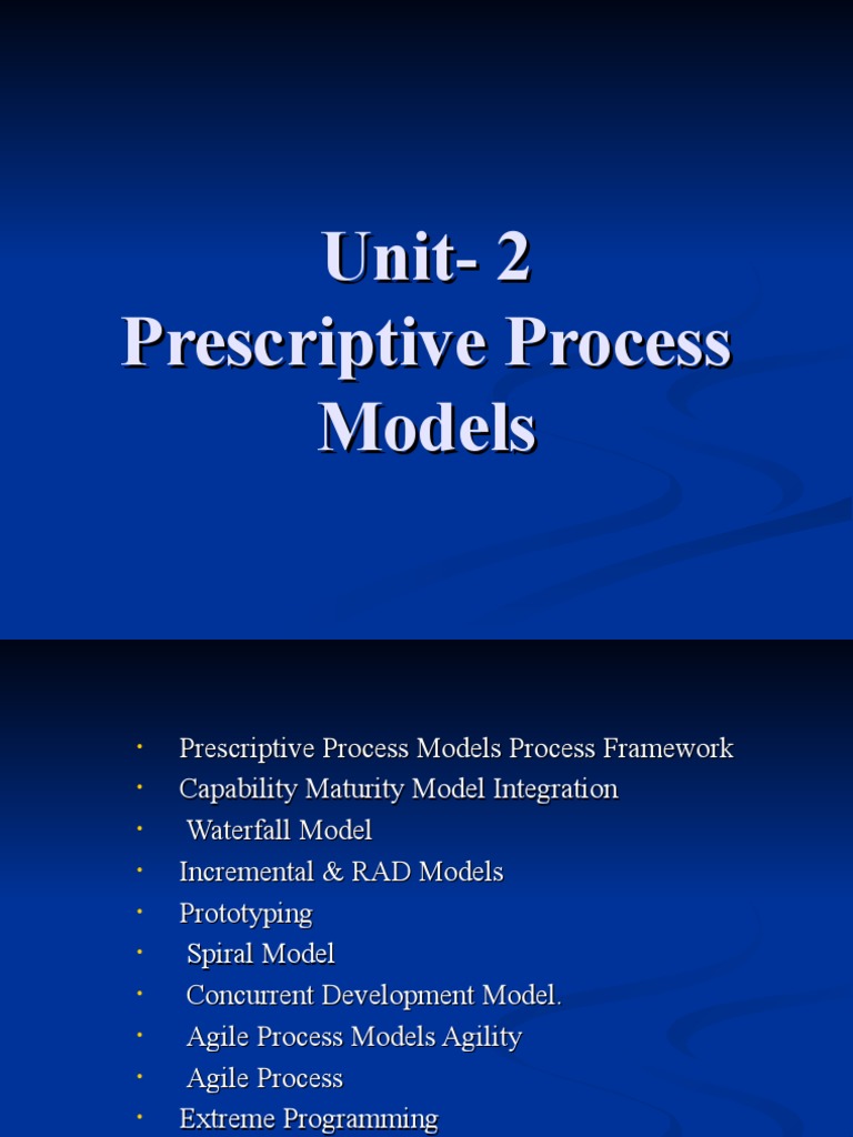 Unit 2 Prescriptive Process Models | PDF | Agile Software Development | Scrum (Software Development)
