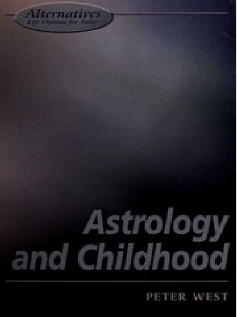 Book 1939 - Peter West Astrology and Childhood | PDF | Planets In Astrology | Horoscope
