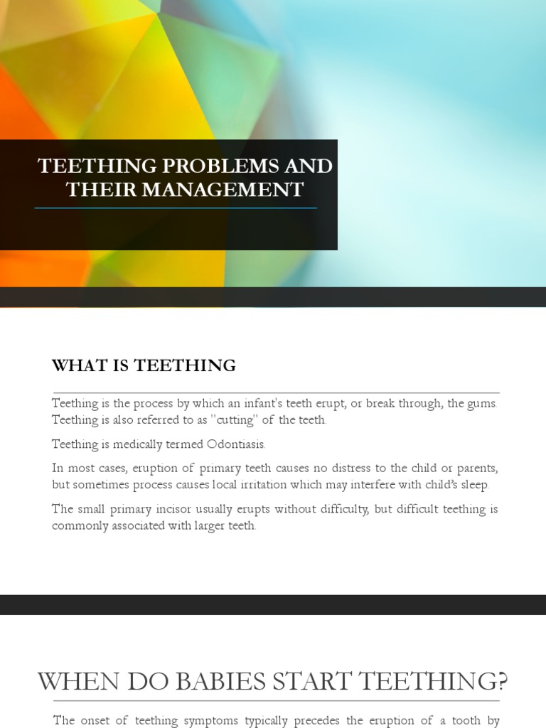 CURS 5 Teething Problems and Their Management | PDF | Dental Anatomy | Human Tooth