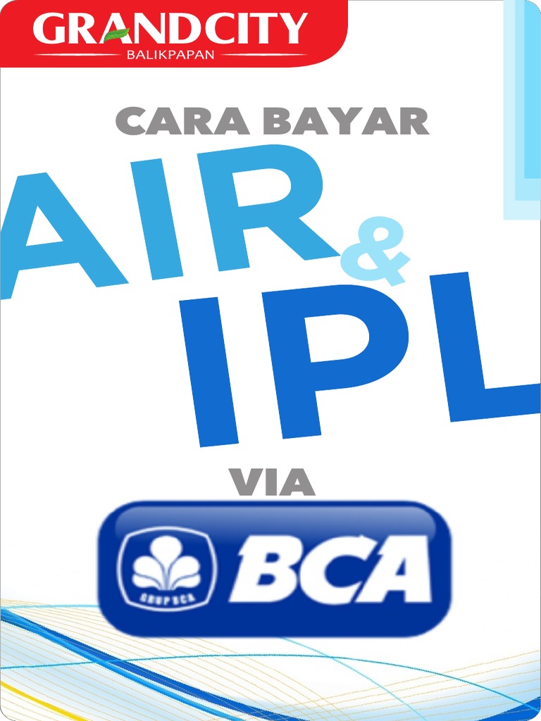 Cara Bayar IPL Grand City Via BCA | PDF
