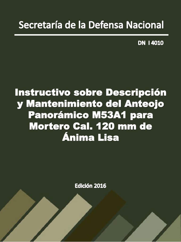 Instructivo Sobre Descripción y Mantenimiento Del Anteojo Panorámico ...