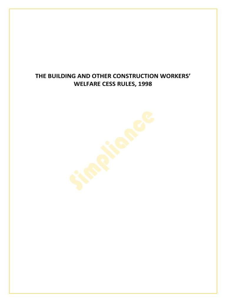 The Building and Other Construction Workers Welfare Cess Rules, 1998 ...