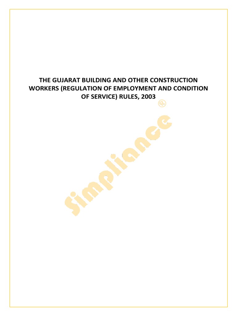 The Gujarat Building and Other Construction Workers (Regulation of ...
