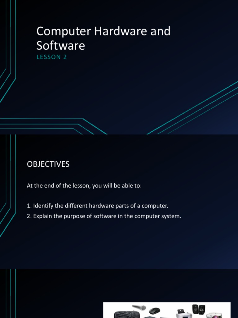 LESSON 2 - Computer Hardware and Software | PDF | Computer Hardware | Input/Output