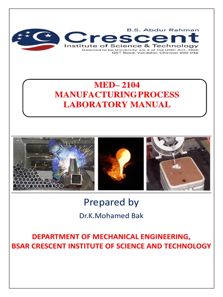 Med2104 Manufacturing Process Lab Manual | PDF | Construction | Welding