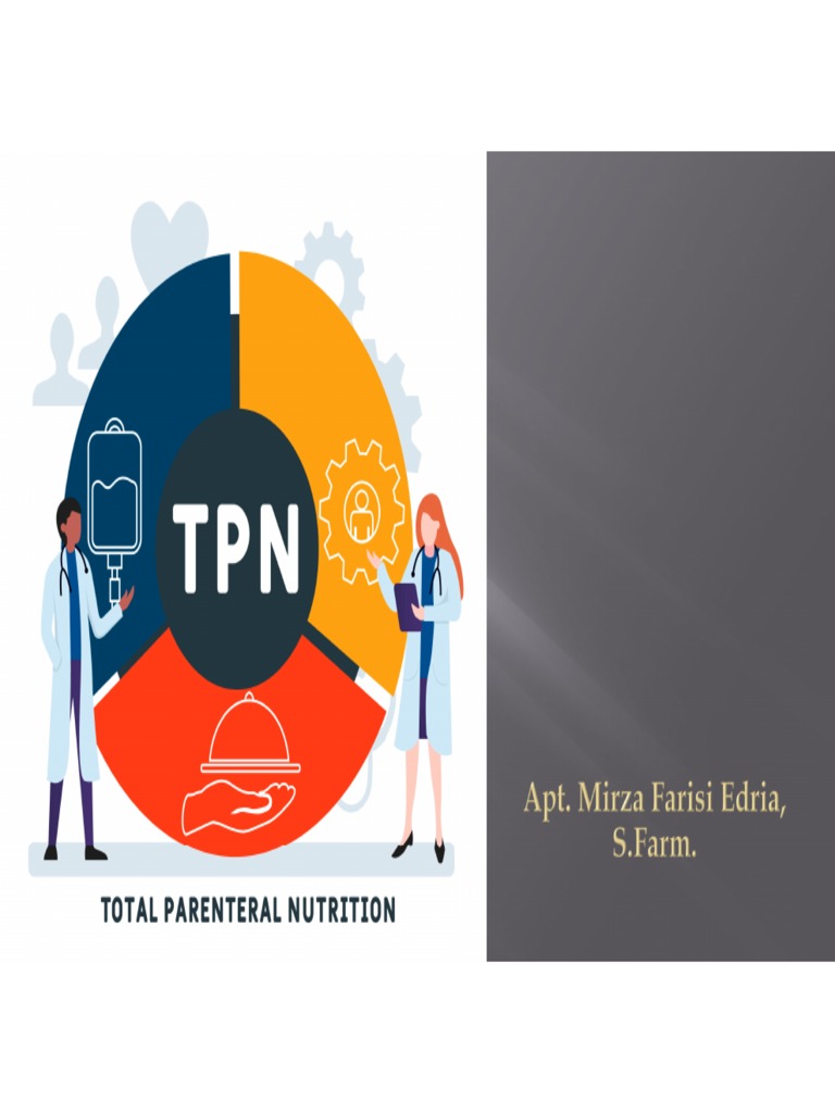 TPN Total Parenteran Nutrition | PDF