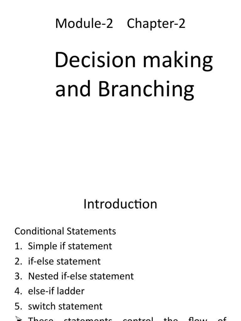 Module 2 Chapter 2 Decision Branching Statemnt Pdf Control Flow