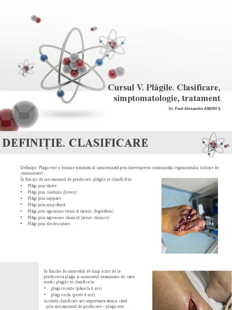 Cursul V Chirurgie. Plăgile. Clasificare, Simptomatologie, Tratament | PDF