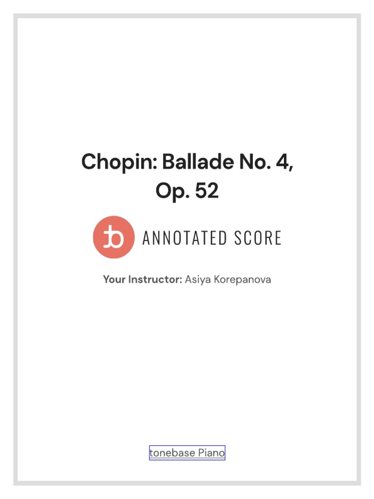 Chopin - Ballade No. 4 Op. 52 - Asiya Korepanova - Tonebase Annotated ...