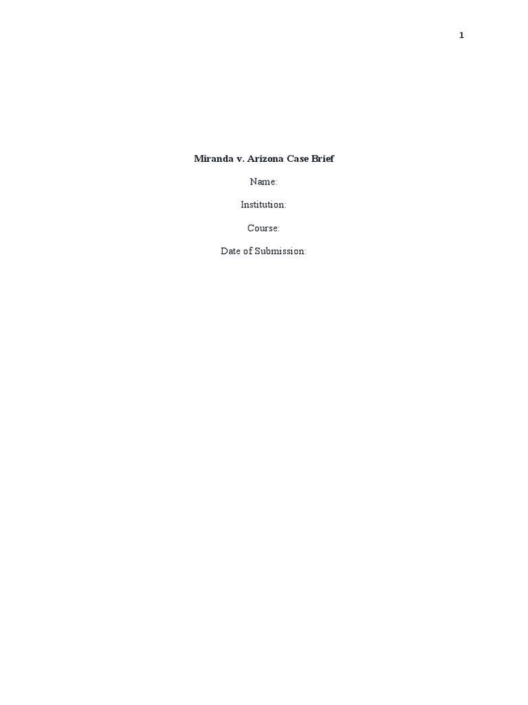 Miranda v. Arizona Case Brief | PDF | Miranda V. Arizona | Miranda Warning