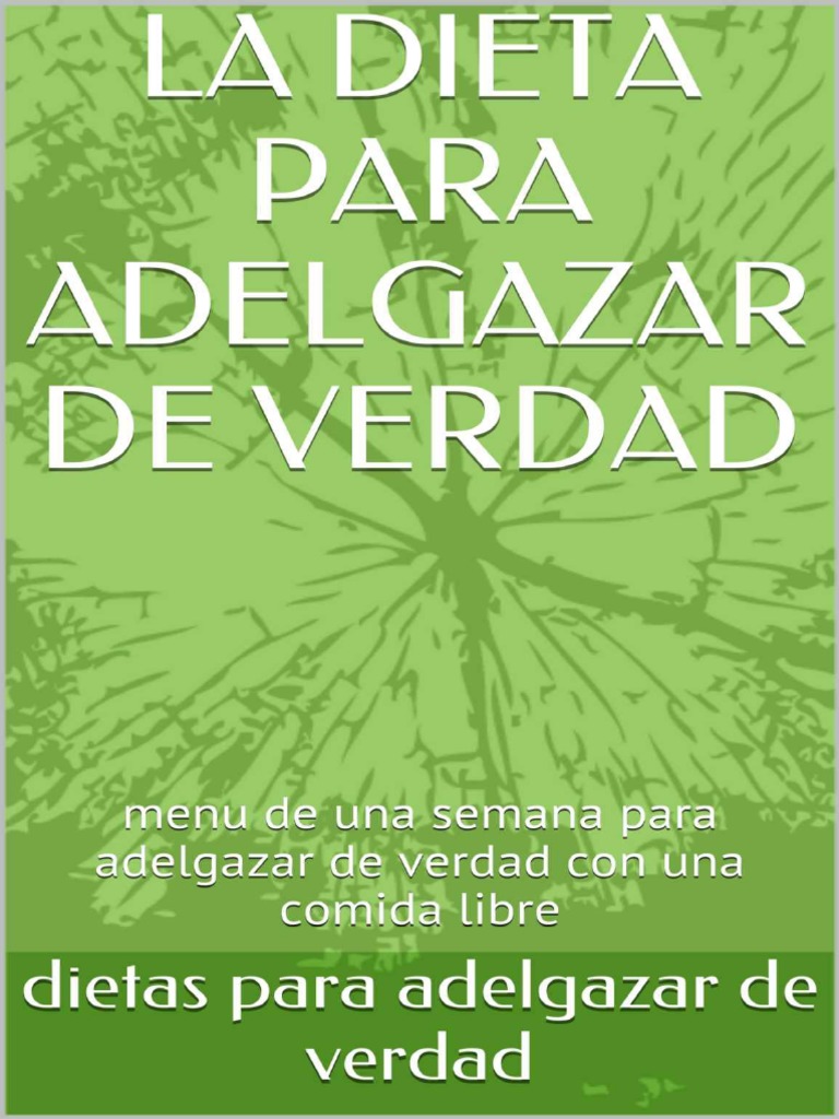 Salud Dietas para Adelgazar de Verdad | PDF | ensalada | Postres