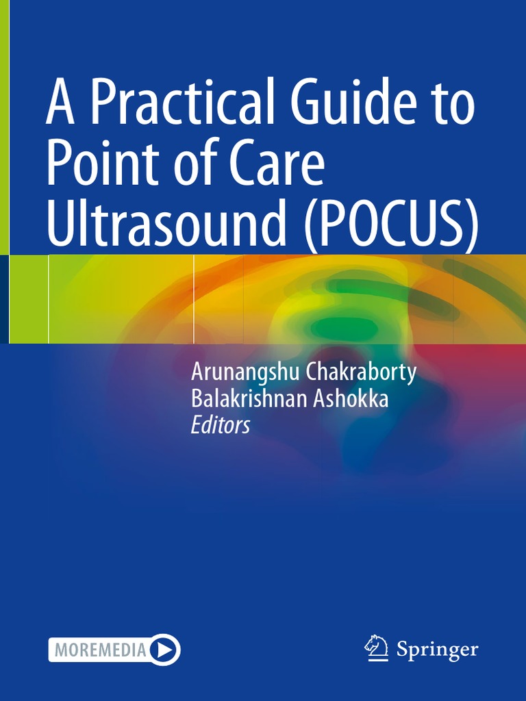 Arunangshu Chakraborty, Balakrishnan Ashokka - A Practical Guide To Point of Care Ultrasound ...