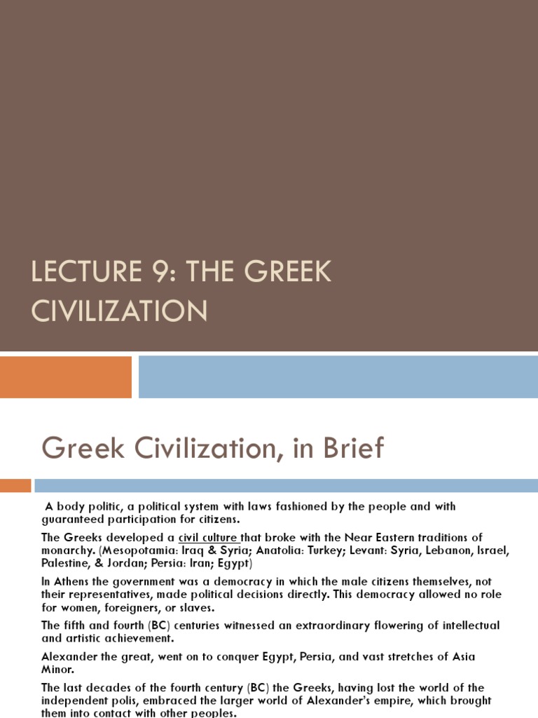 Lecture 9 The Greek Civilization The Forming of Greek Civilization ...