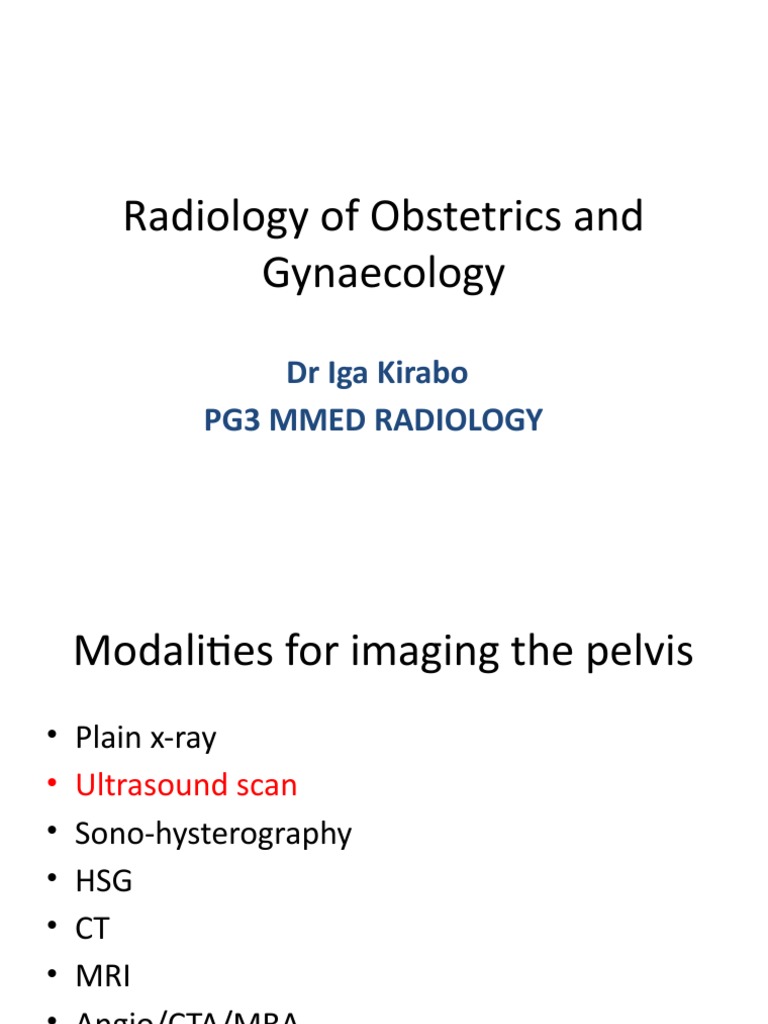 Radiology Techniques in Obstetrics & Gynecology | PDF | Pregnancy ...