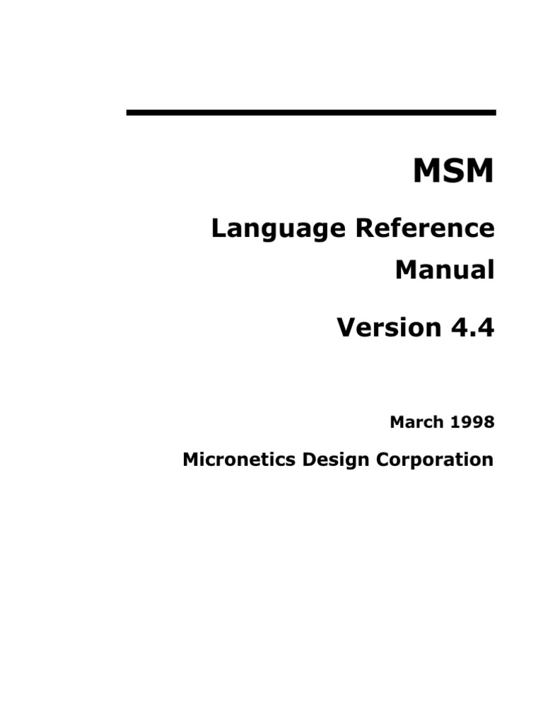 MSM-Language Reference Manual v.4.4 (Micronetics) 1998 | PDF ...