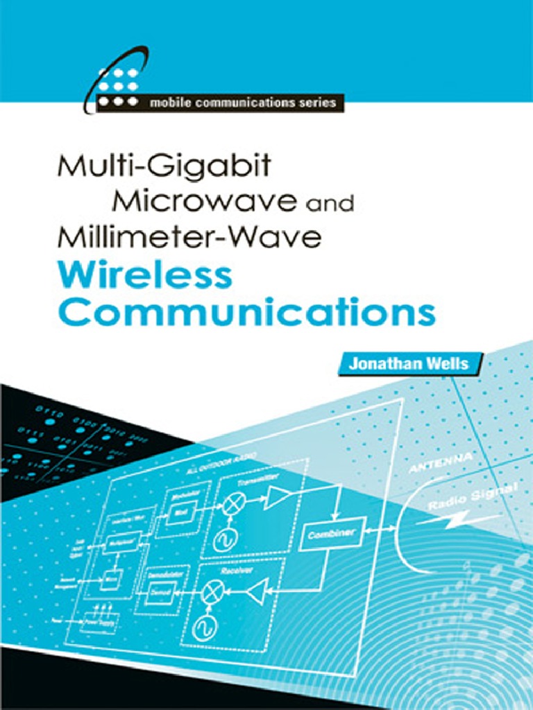 Multi-Gigabit Microwave and Millimeter-Wave Wireless Communication by ...