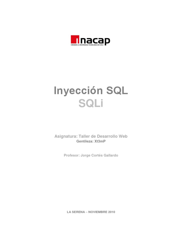 Sql Injection Una Introducción A La Vulnerabilidad De Inyección Sql Y 