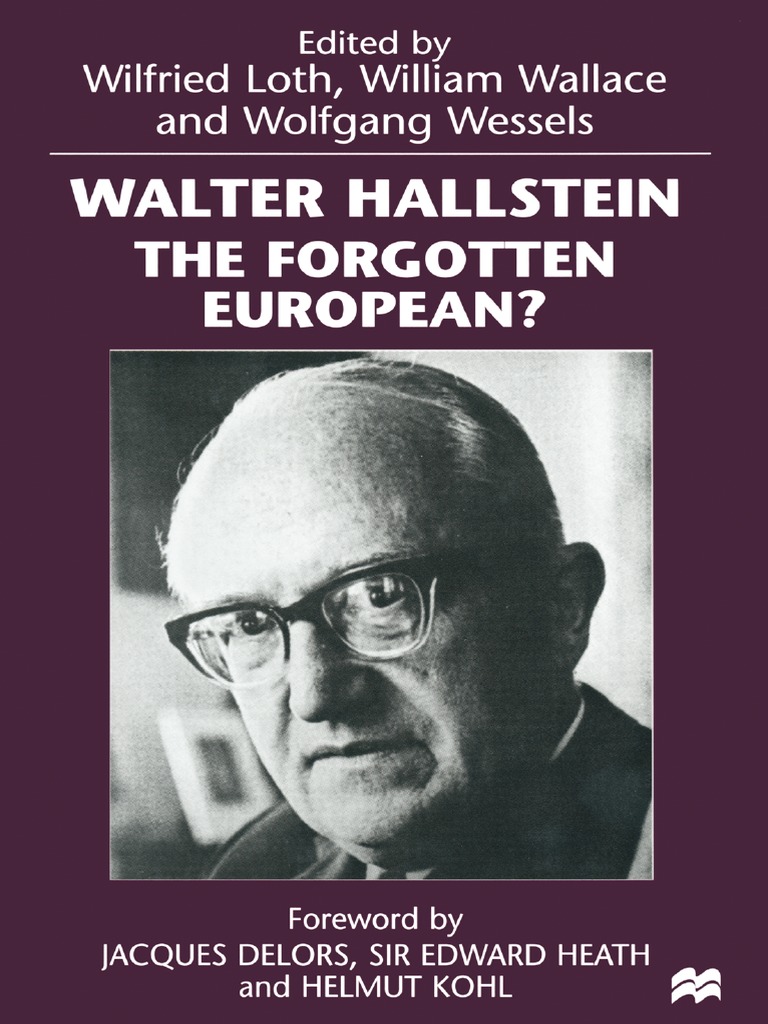 Walter Hallstein The Forgotten European - Compress | PDF