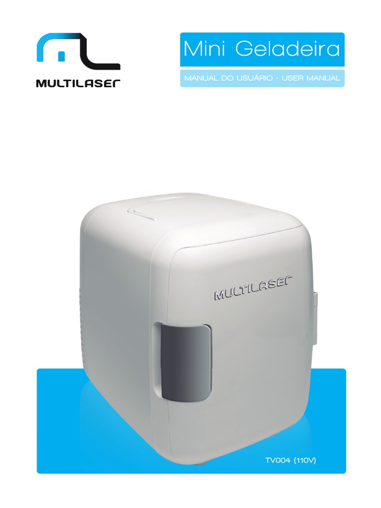[TITLE] "User Manual for the Multilaser Portable Mini Fridge ...