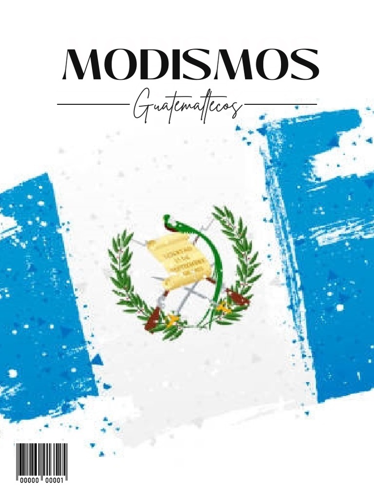 Modismos Guatemaltecos: Glosario Útil | PDF | Guatemala