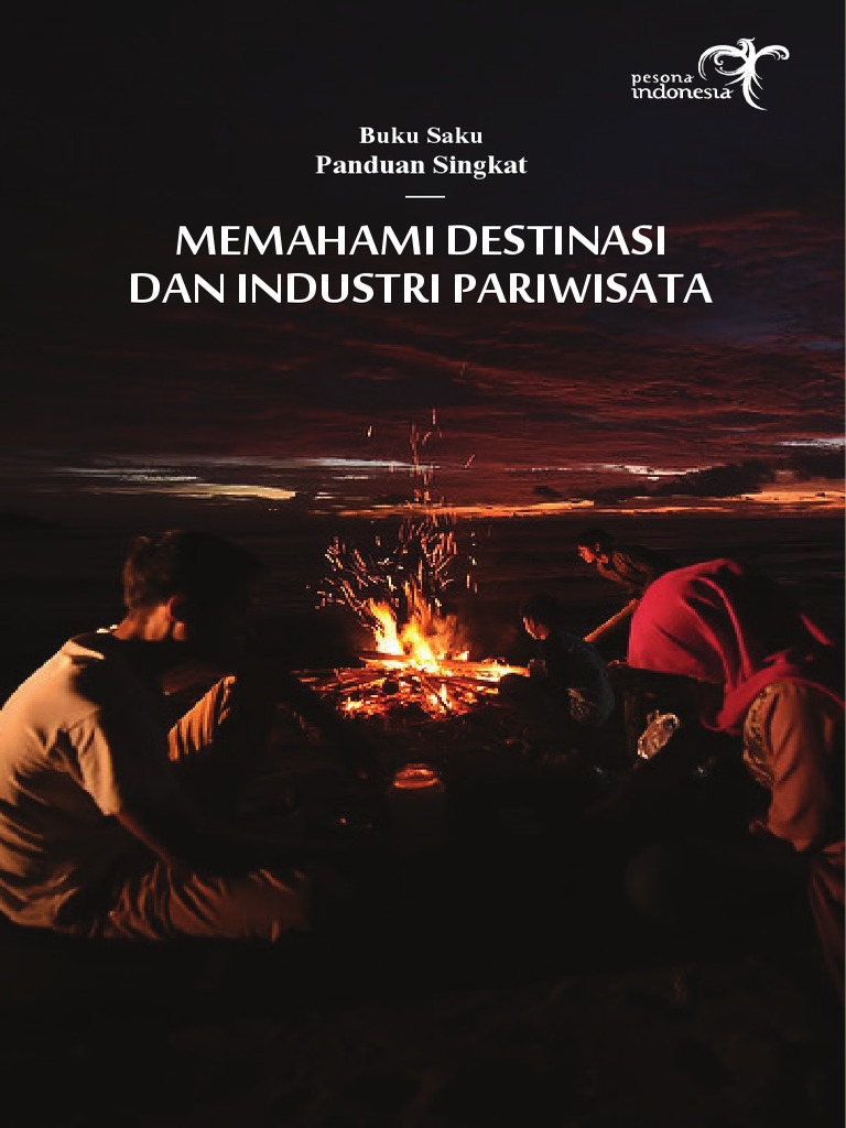 Buku Saku - Memahami Destinasi Dan Industri Pariwisata I 2017 - Digital Edition | PDF