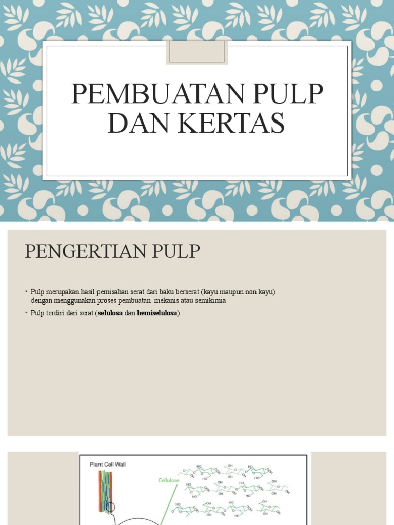 Proses Pembuatan Pulp dan Kertas | PDF