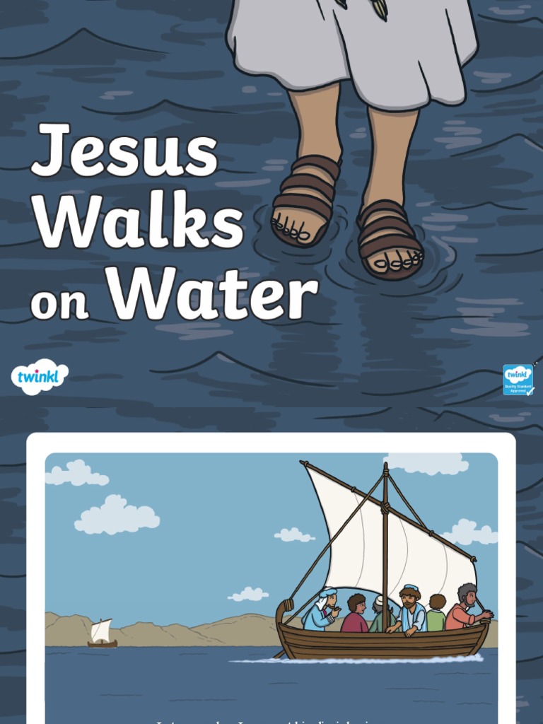 T Re 402 Jesus Walks On Water Story Powerpoint - Ver - 3 | PDF