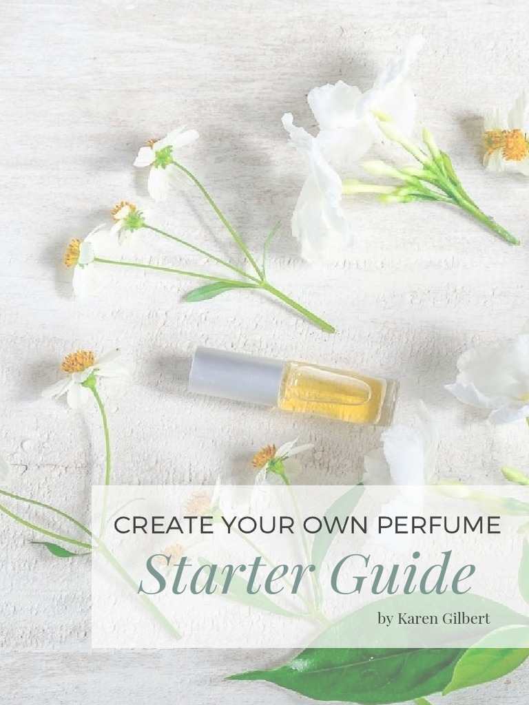 Beginner's Guide to Perfume Making | PDF | Perfume | Odor