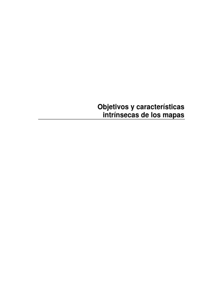 T2 Objetivos - y - Caract. - Intrinsicas - de - Los - Mapas | PDF | Mapa | Cartografía