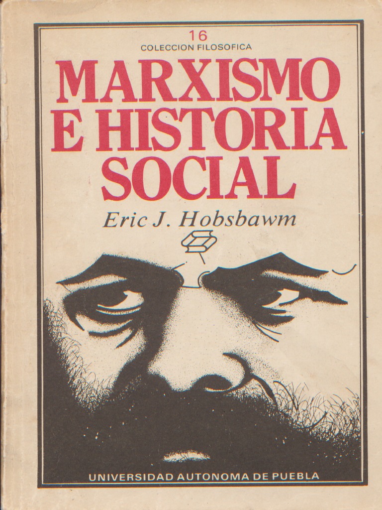 Hobsbawm, Eric - 1983 - Marxismo e Historia Social | PDF