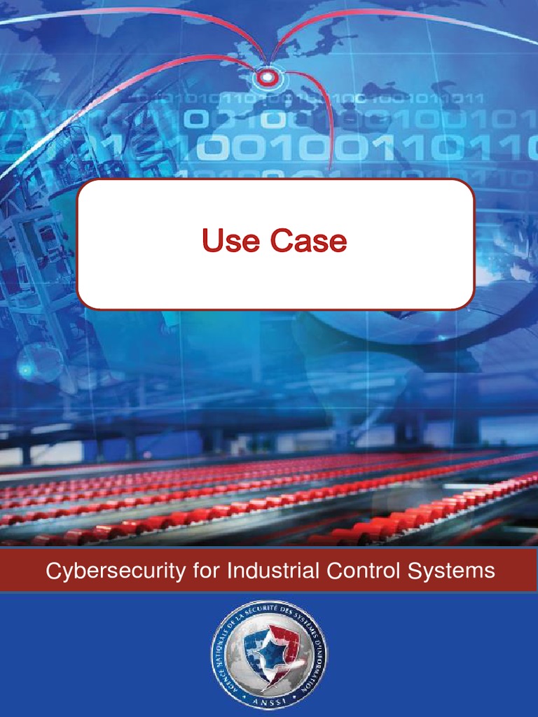 Cybersecurity For Industrial Control Systems - Use Case | PDF