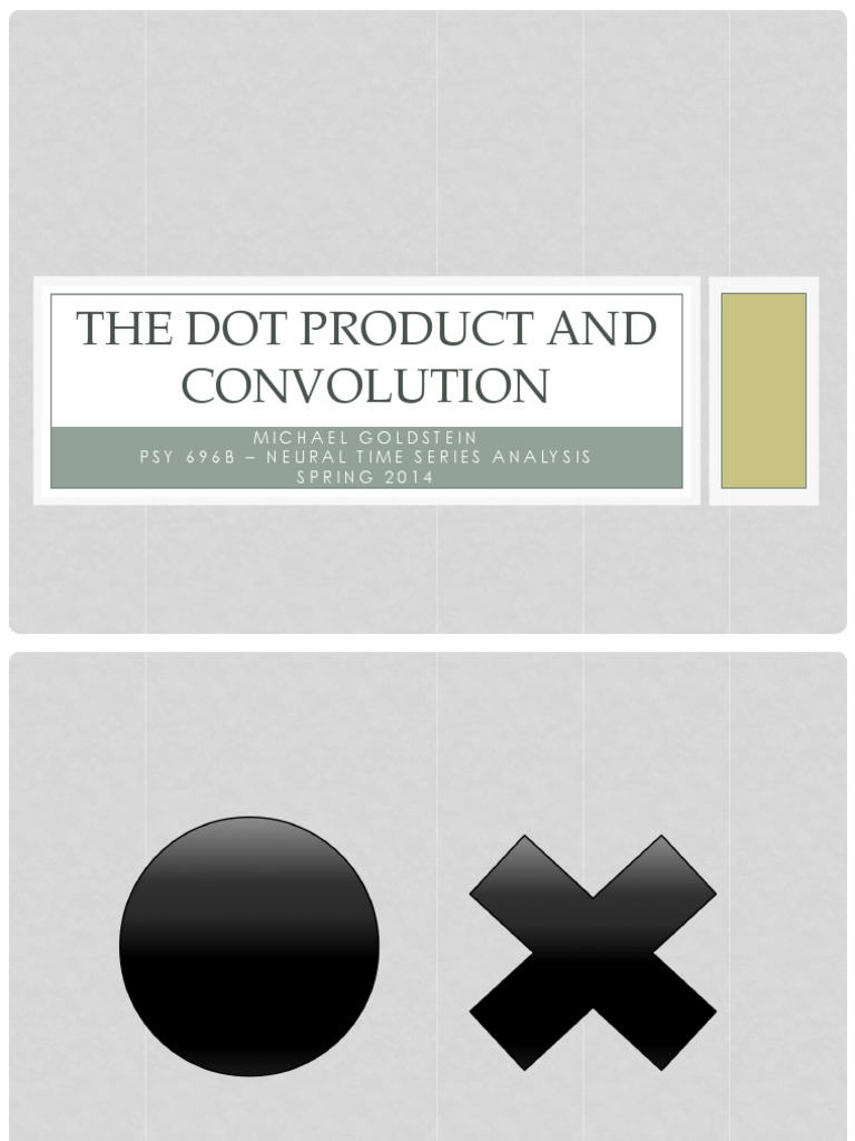 Chapter 10 Dot Product and Convolution Correlation | PDF | Computer ...