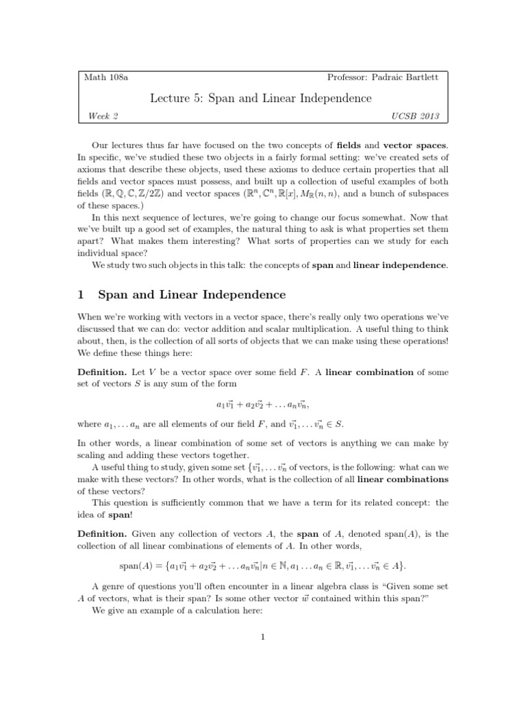 Math108a - Fall - 2013 - Lecture5 - Linear Independence | PDF | Vector Space | Linear Subspace