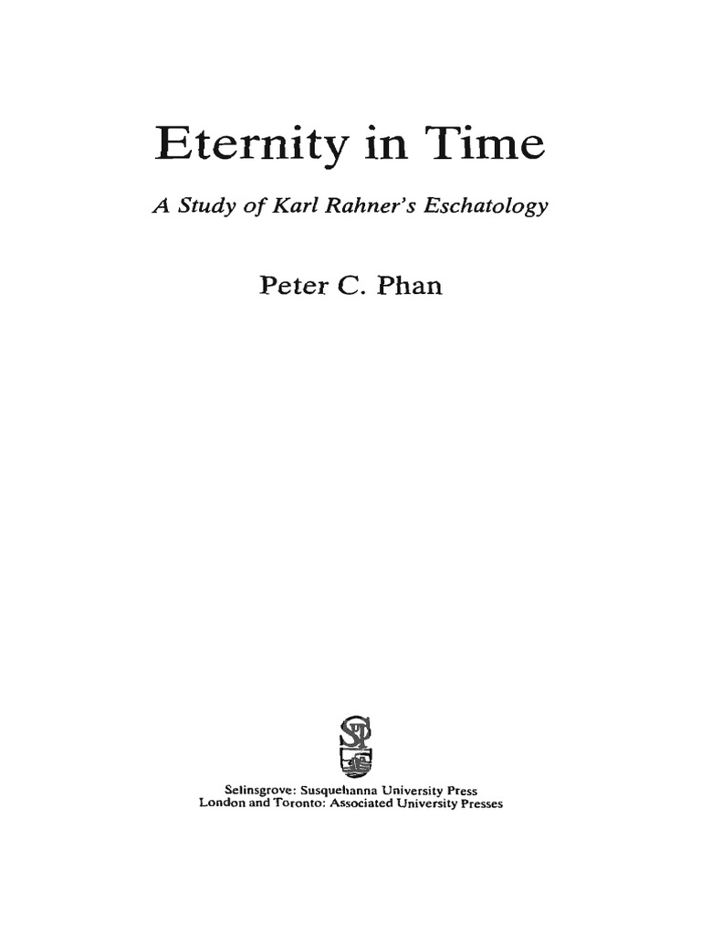 Eternity in Time - A Study of Karl Rahner's Eschatology (PDFDrive) | PDF