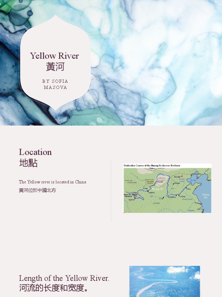 Yellow River黃河 hs presentation | PDF | Sedimentology | Geography