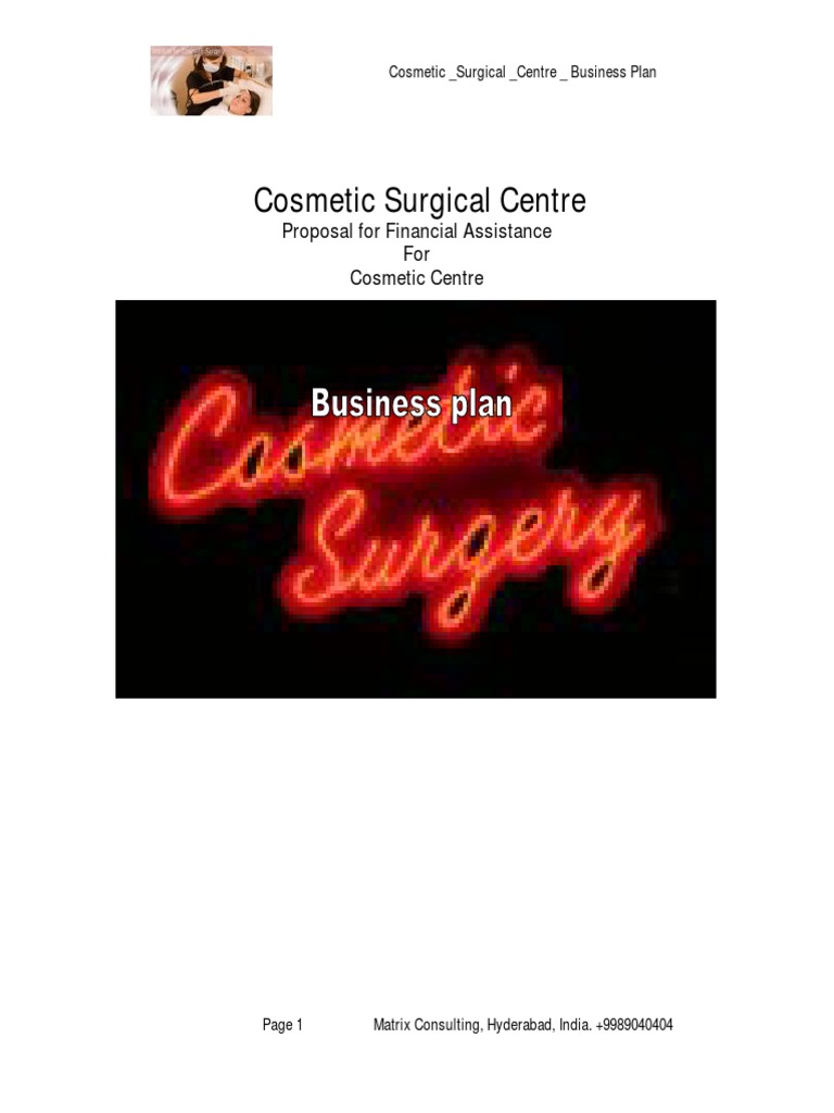 Cosmotic Surgical Center Business Plan | PDF | Plastic Surgery | Surgery