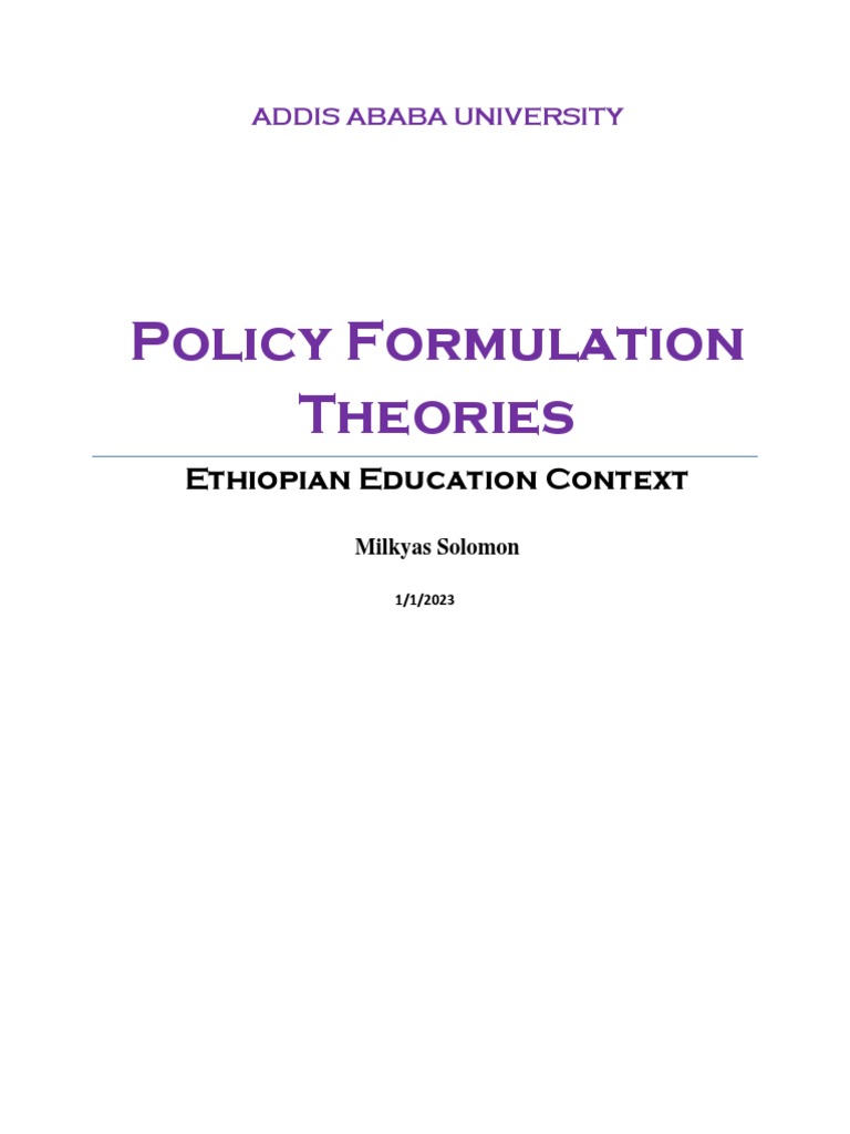 Policy Formulation Theories and Analysis, Milkyas Solomon | PDF ...
