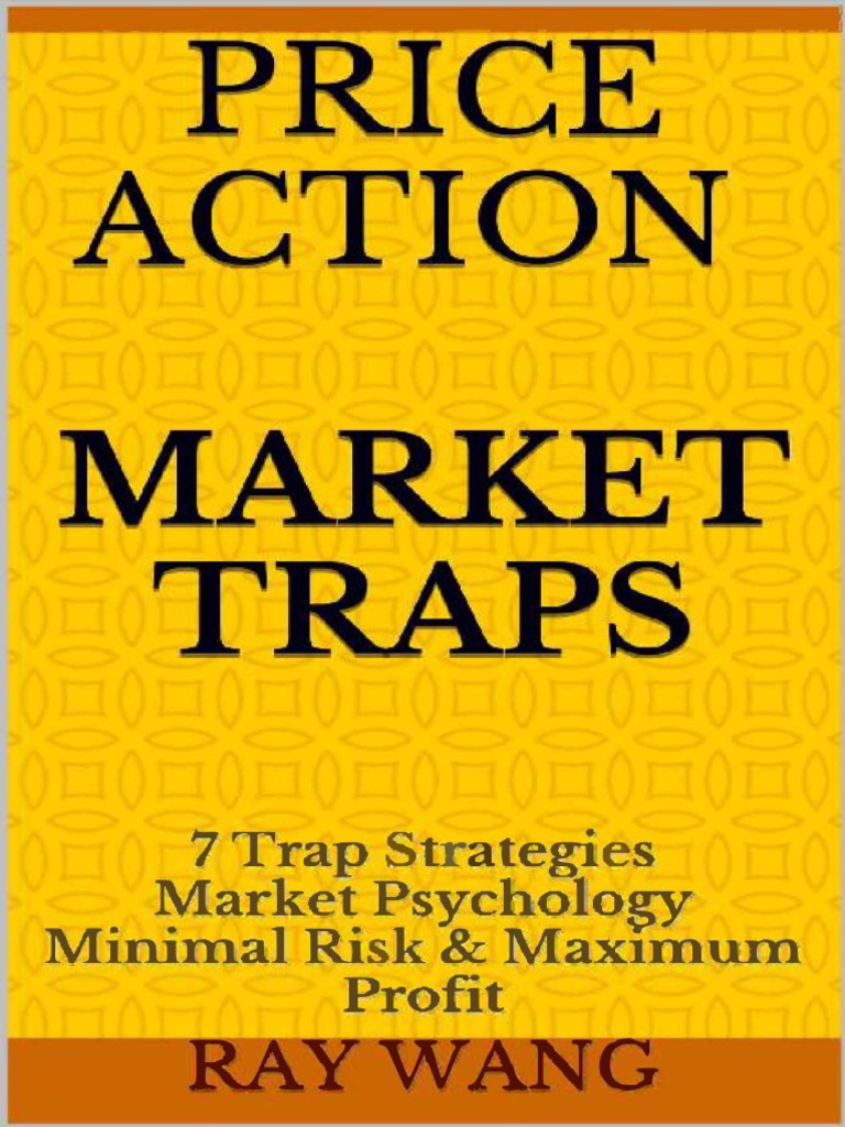 7 Loai Bay Gia Ray Wan Price Action Market Traps | PDF