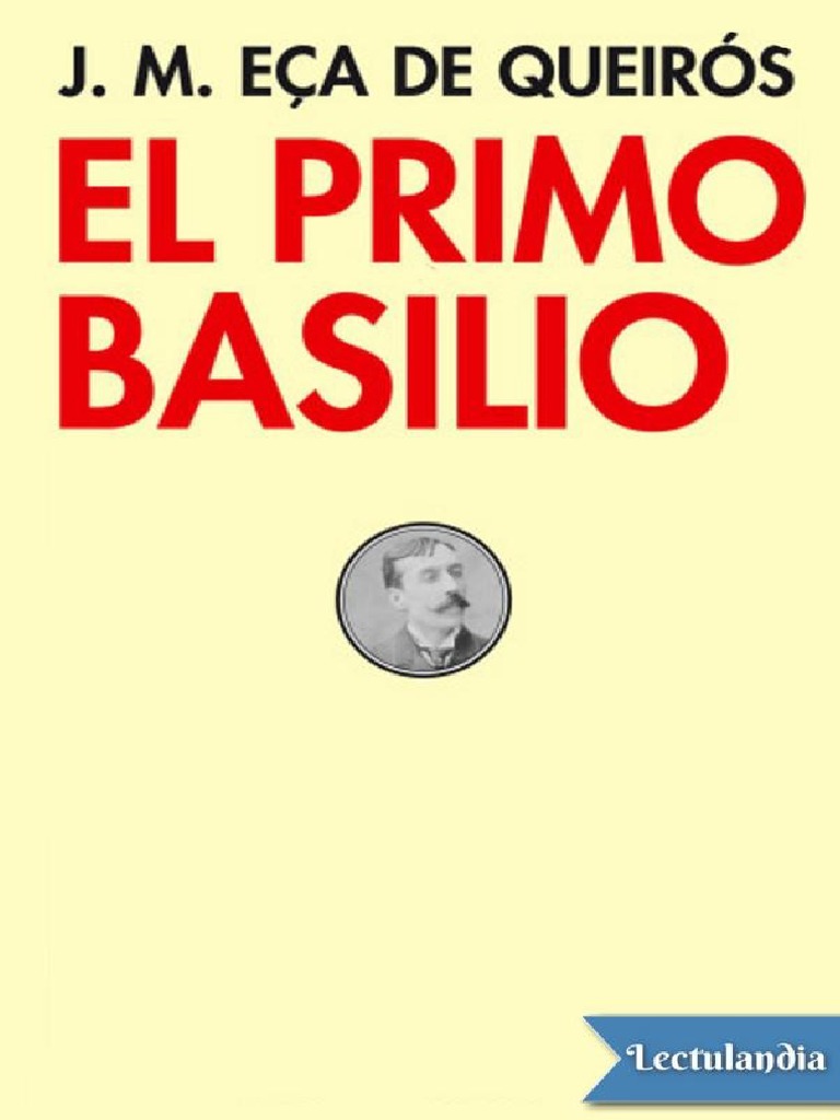 "El Primo Basilio: Adulterio y Crítica Social" | PDF | Realismo literario | Novelas