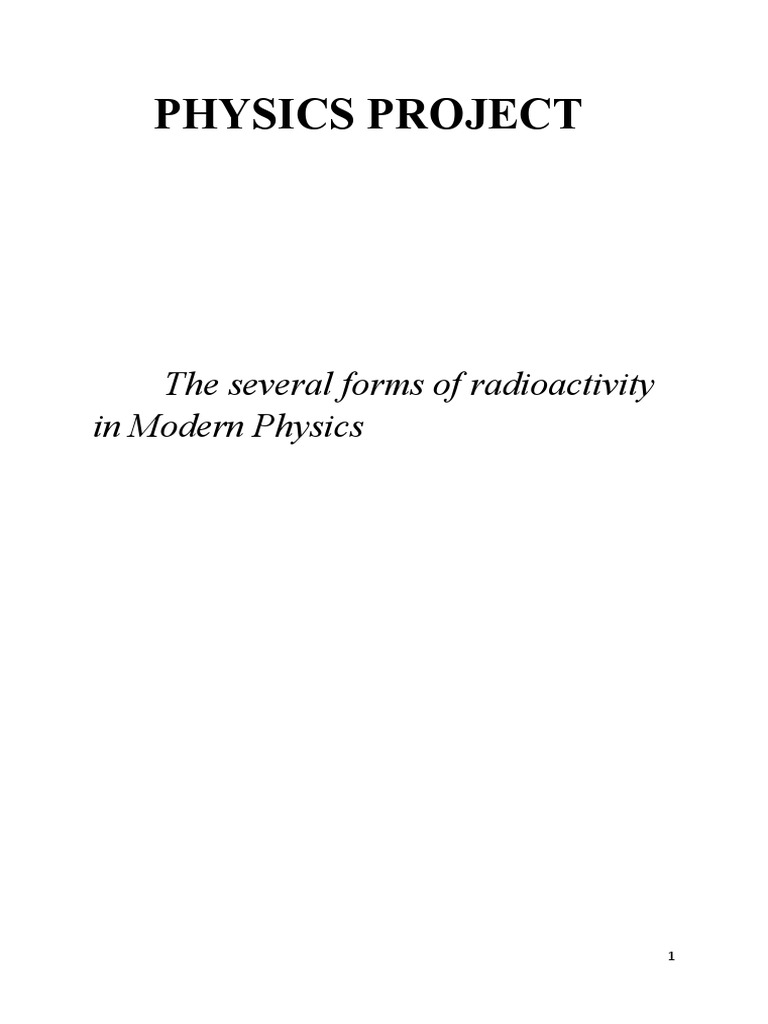 Physics Project XII | PDF | Radioactive Decay | Gamma Ray