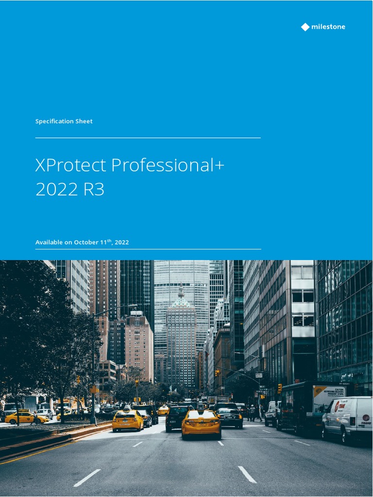 Milestone XProtect Professional+ Specification Sheet 2022 R3 - 1.0 ...