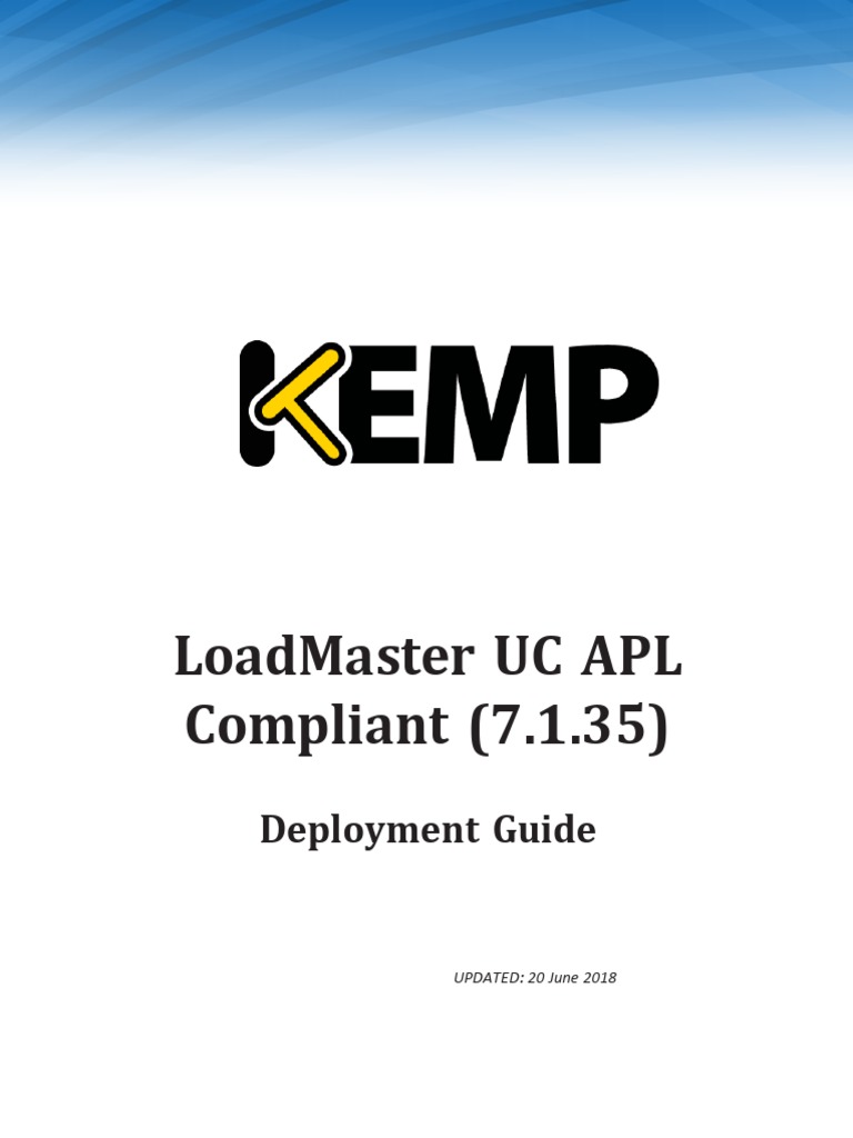 Deployment Guide-KEMP LoadMaster UC-APL Compliant 7 1 35 | PDF | Public ...