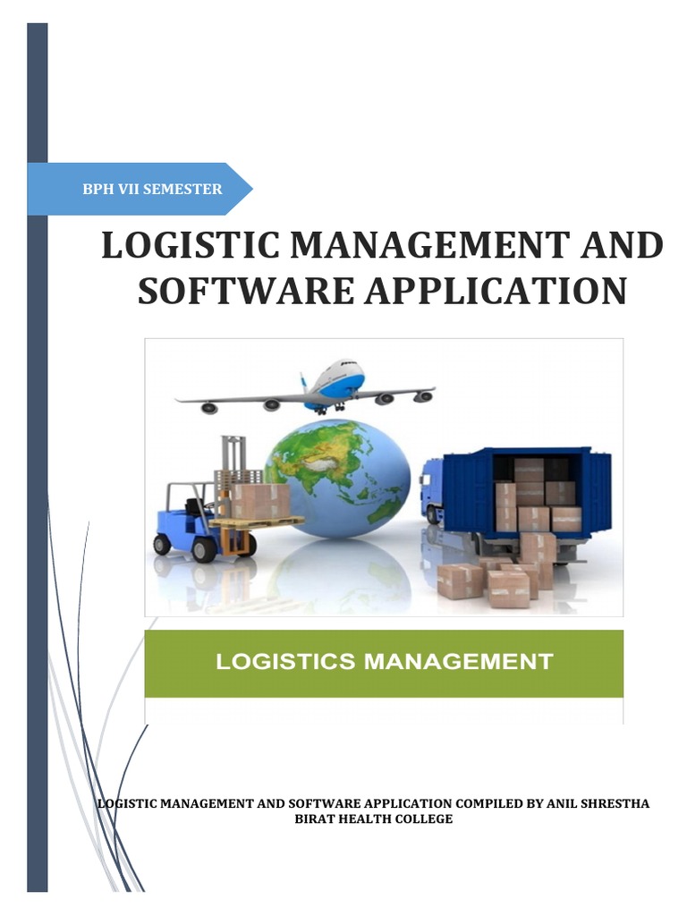 Logistic Management and Software Application | PDF | Logistics | Warehouse