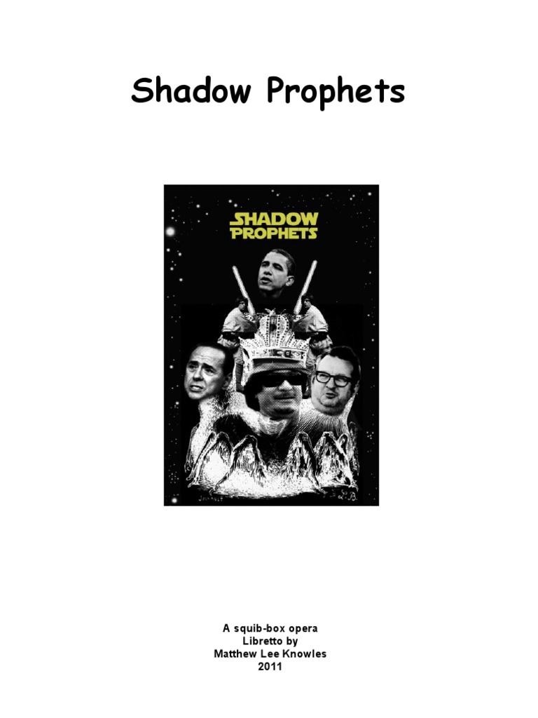 Shadow Prophets (Libretto) | PDF | Homo | Nature